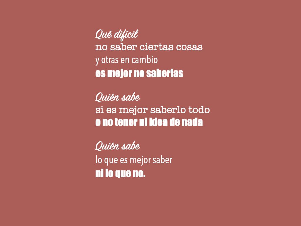 Nada sabes, si no saben que sabes. - Conocer el Castellano