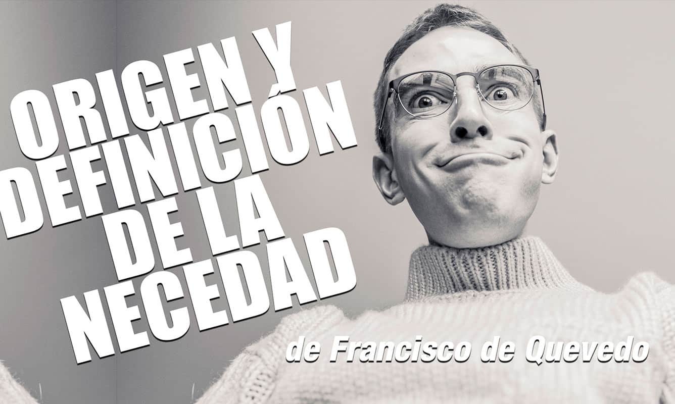 No tener, y gravedad, es necedad. - Conocer el Castellano
